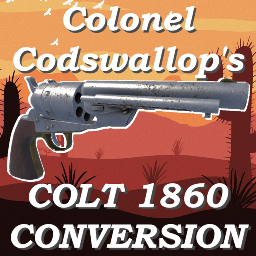 Colt 1860 Conversion | Thunderstore - The H3VR Mod Database