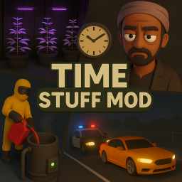 TimeStuffMod | Thunderstore - The Schedule I Mod Database