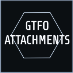 GTFO Attachments | Thunderstore - The H3VR Mod Database