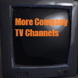 More Company TV Channels | Thunderstore - The Lethal Company Mod Database