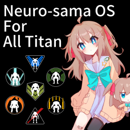 Neuro sama OS For All Titan | Thunderstore - The Northstar Mod Database