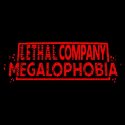 MEGALOPHOBIA | Thunderstore - The Lethal Company Mod Database