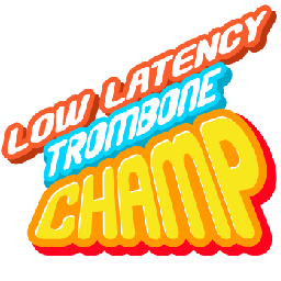 LowLatencyTromboneChamp | Thunderstore - The Trombone Champ Mod Database