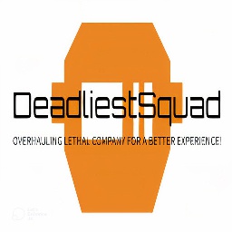 DeadliestSquadCORE | Thunderstore - The Lethal Company Mod Database