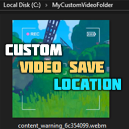 CustomVideoSaveLocation | Thunderstore - The Content Warning Mod Database