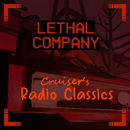 Cruiser Radio Classics | Thunderstore - The Lethal Company Mod Database