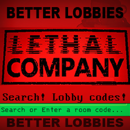 Better Lobbies | Thunderstore - The Lethal Company Mod Database