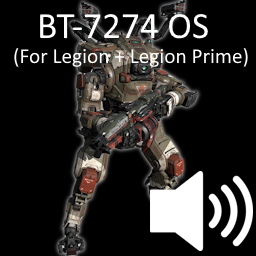 BT 7274 Os for Legion and Legion Prime | Thunderstore - The Northstar ...