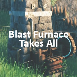 BlastFurnaceTakesAll | Thunderstore - The Valheim Mod Database