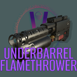 UnderbarrelFlamethrower | Thunderstore - The H3VR Mod Database