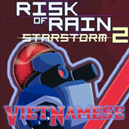 Starstorm 2 VietHoa | Thunderstore - The Risk of Rain 2 Mod Database