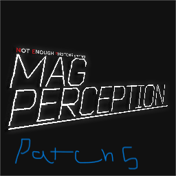Decompiled source of Unofficial Mag Perception Patch 5 | Thunderstore - The BONELAB Mod Database