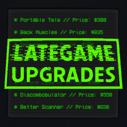 Decompiled source of Lategame Upgrades | Thunderstore - The Lethal Company Mod Database