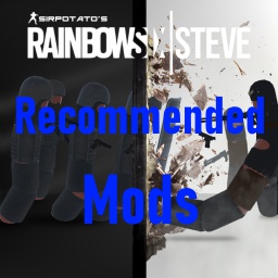 R6Steve RecommendedMods | Thunderstore - The H3VR Mod Database